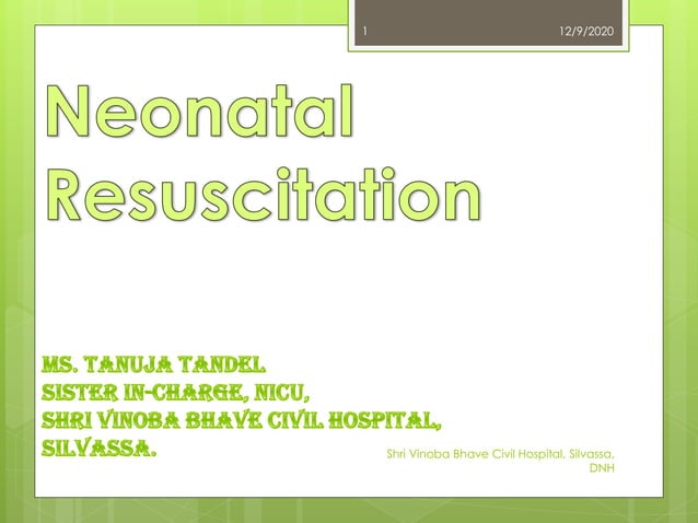 Neonatal resuscitation / Neonatal Resuscitation | PPT | Free Download