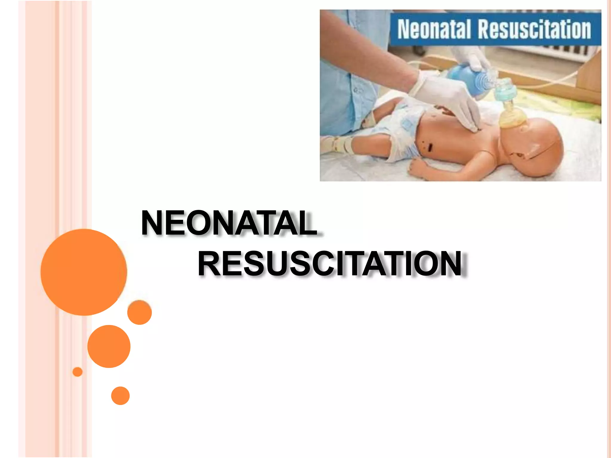neonatalresuscitation-211215175705.pptx