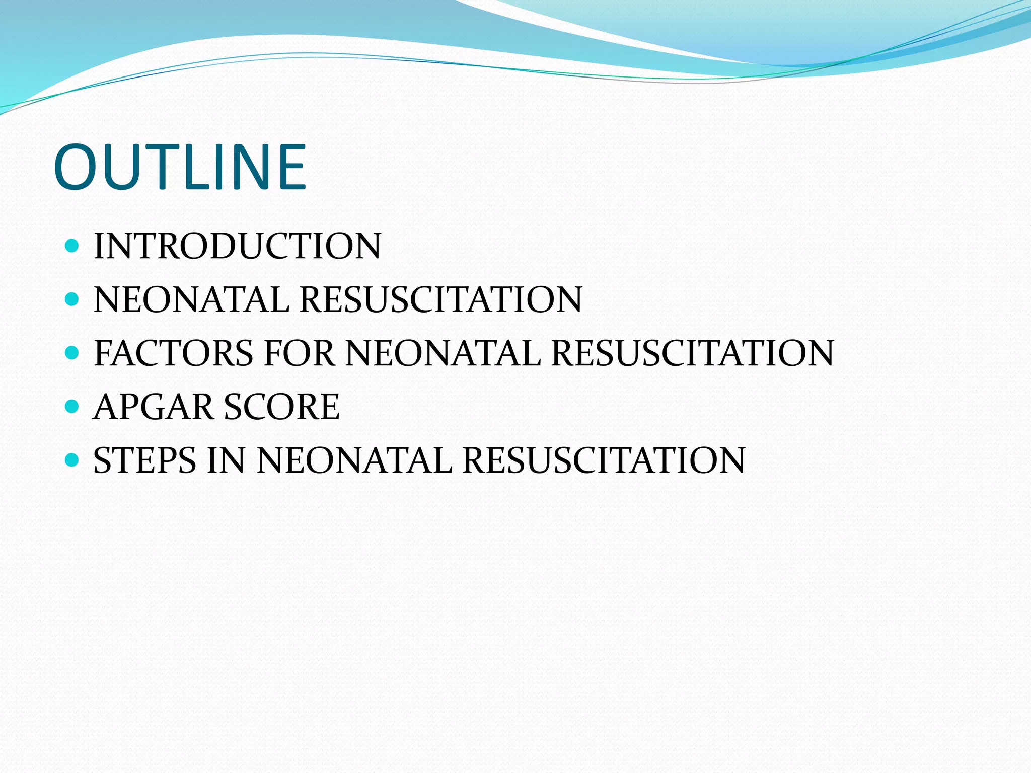 Neonatal resuscitation 1 | PPTX