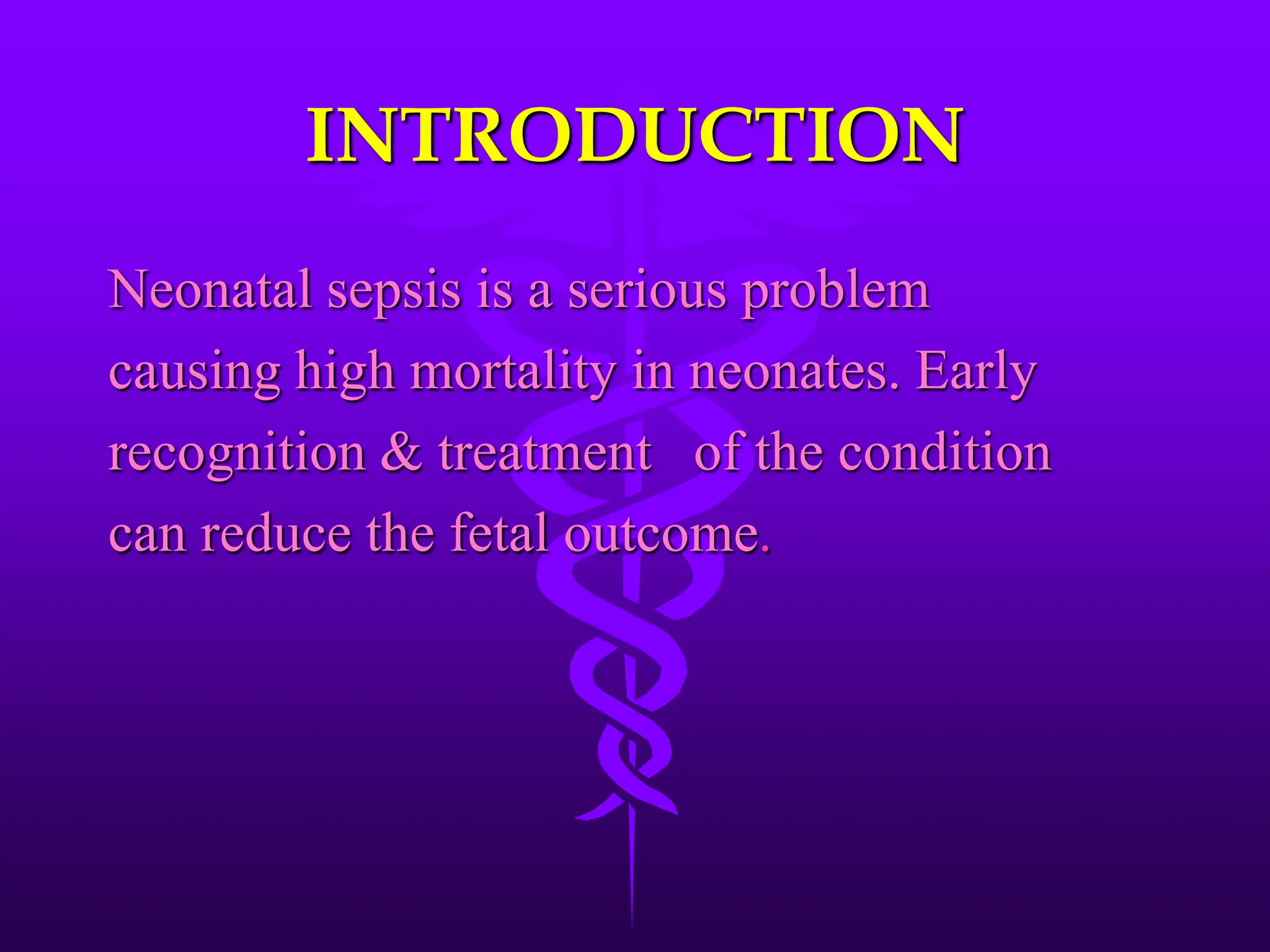 CARE OF NEONATES WITH NEONATAL SEPSIS.PPT