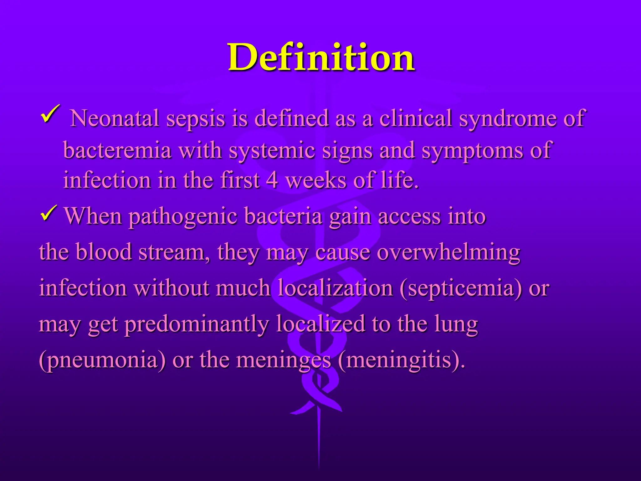 CARE OF NEONATES WITH NEONATAL SEPSIS.PPT