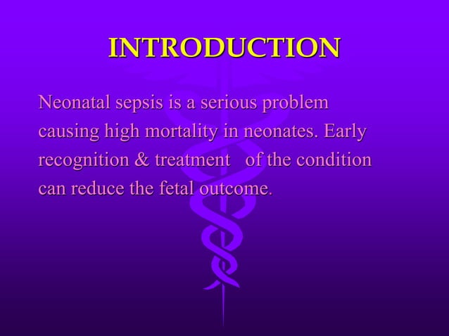 CARE OF NEONATES WITH NEONATAL SEPSIS.PPT