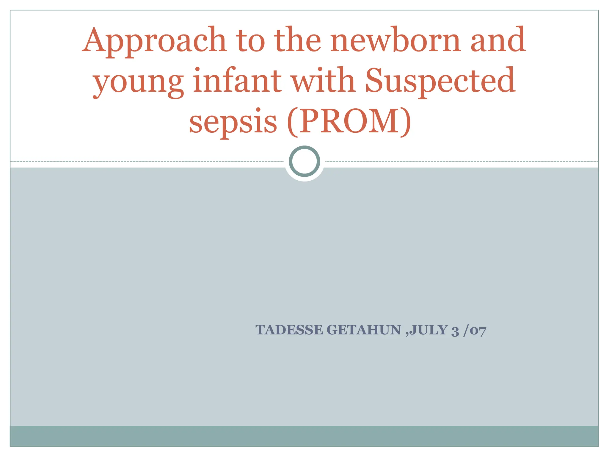 Neonatal sepsis FOR pharmacy student.ppt