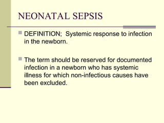 NEONATAL SEPSIS.ppt clinical medicine and surgery 2nd year | PPT