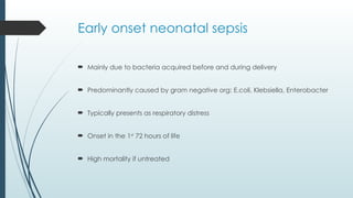 Neonatal sepsis causes diagnosis and management | PPTX