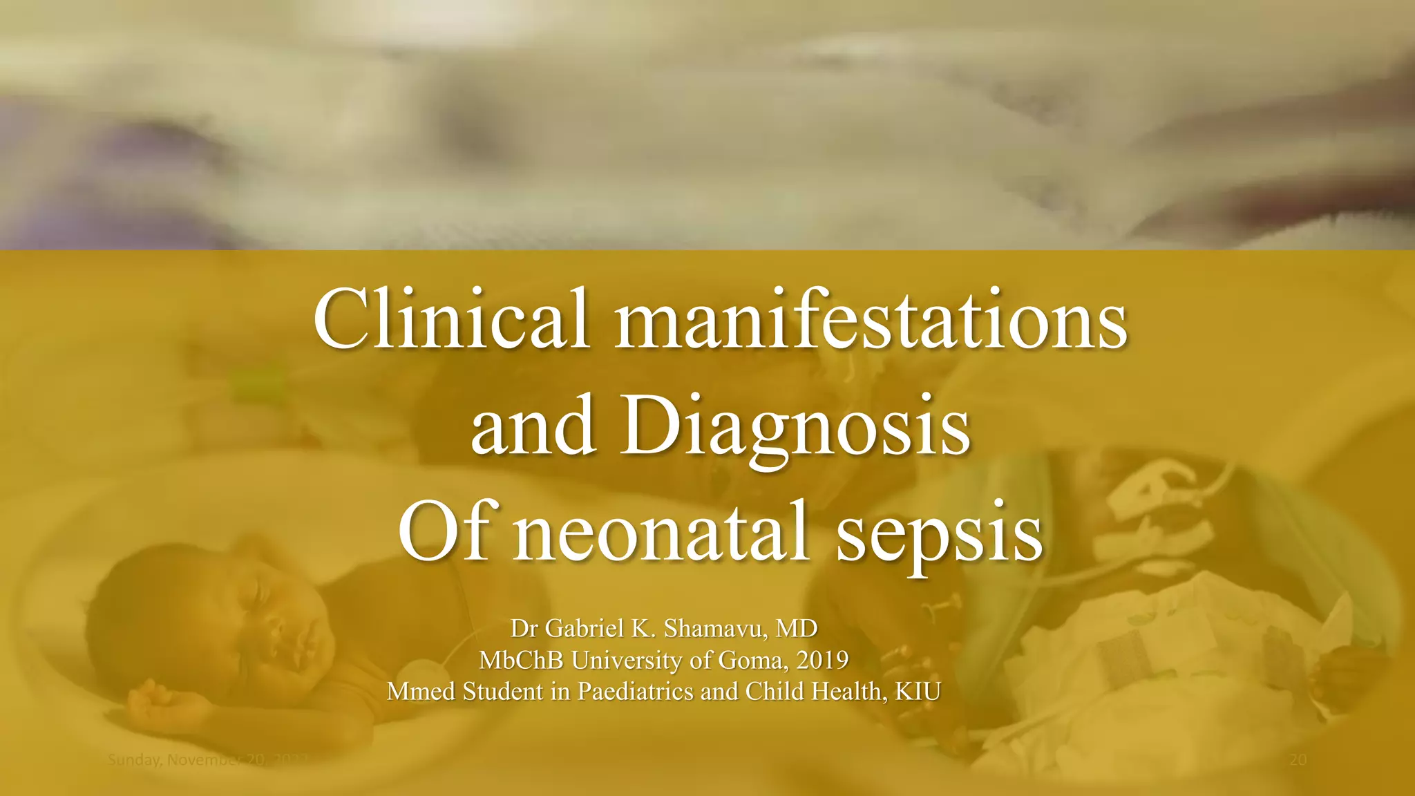 Neonatal sepsis : overview of epidemiology, pathogenesis ...