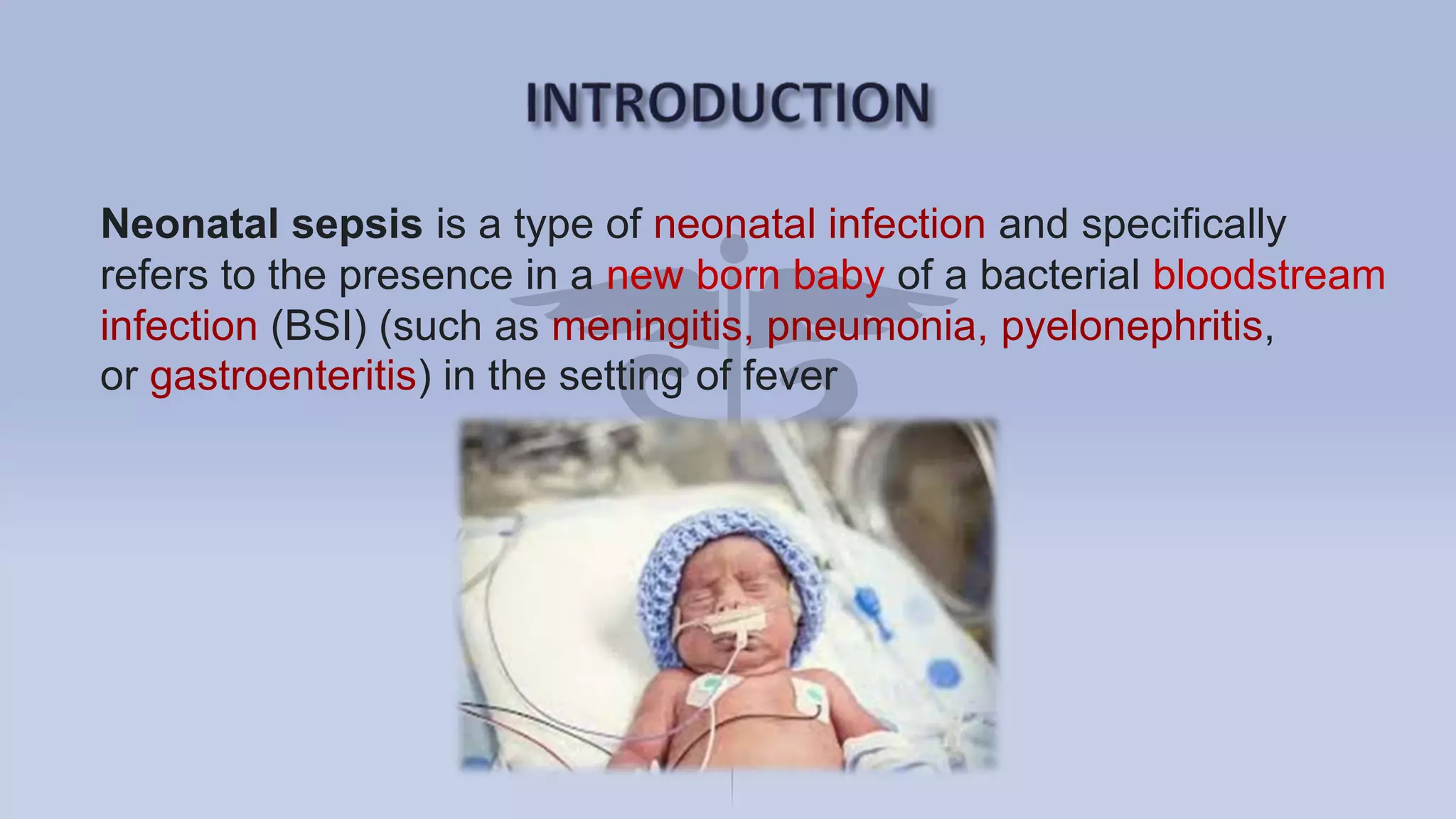 Neonatal sepsis (sepsis on new born) with case presentation | PPTX