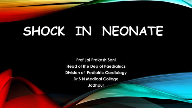 Neonatal shock may 2021 | PDF | Heart and Cardiovascular Diseases ...