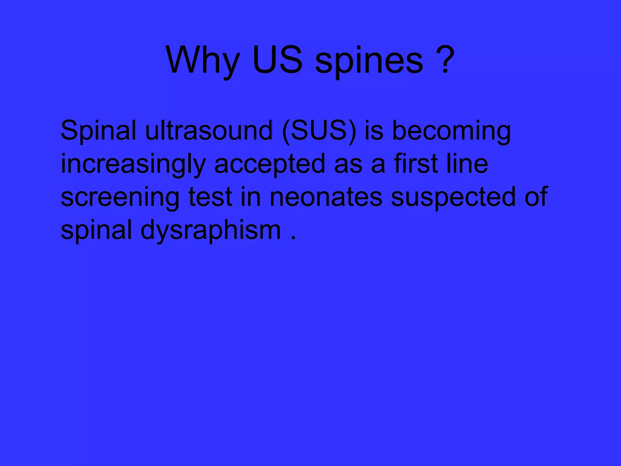 Neonatal spine ultrasound...normal and abnormal findings | PPT