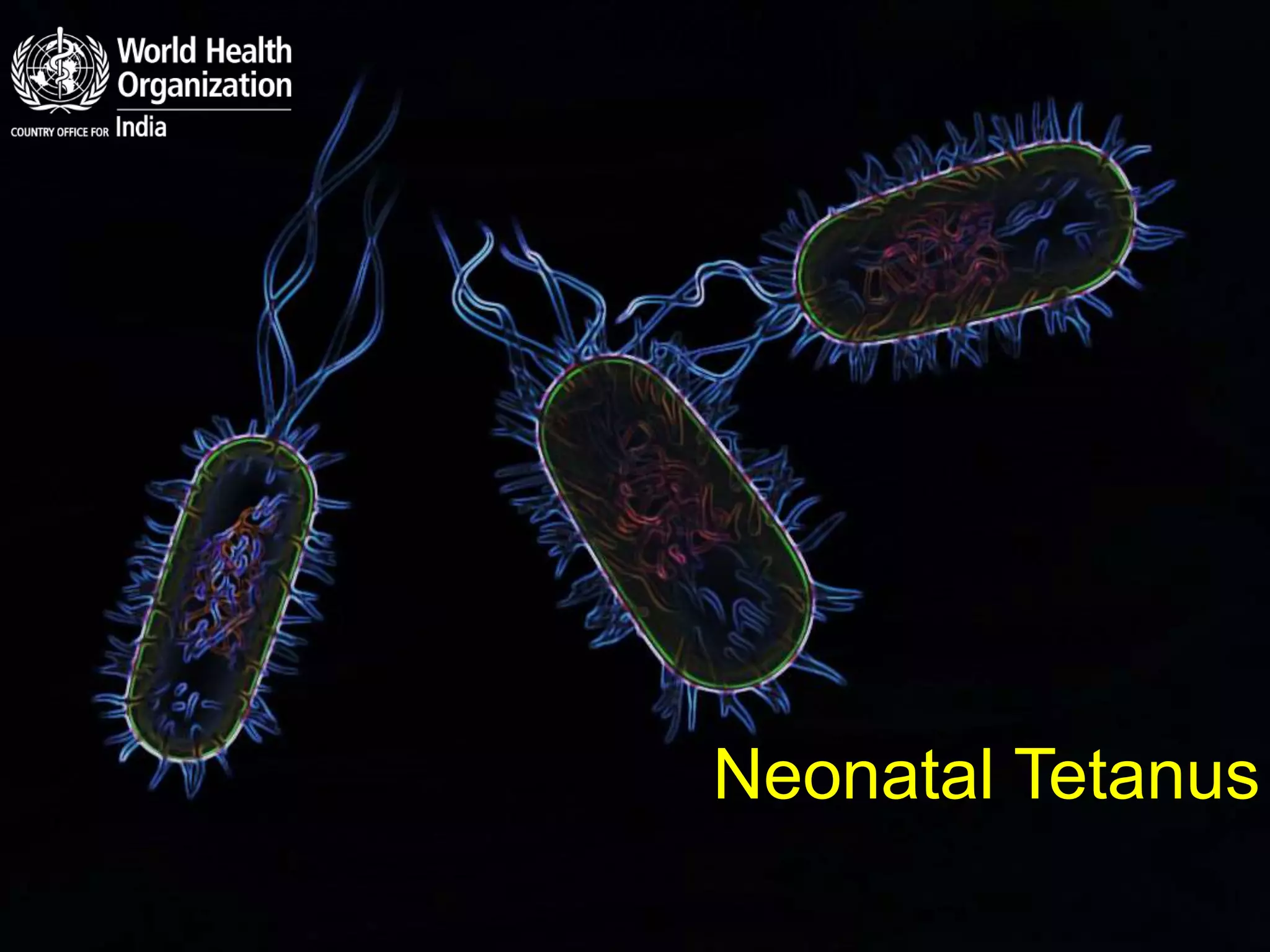 Neonatal tetanus | PPTX