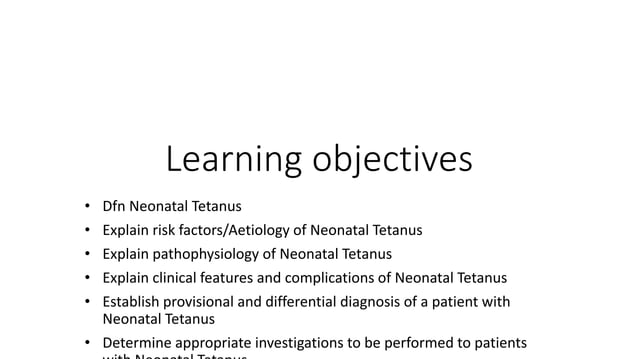 NEONATAL TETANUS.pptx | Ear, Nose and Throat Conditions | Diseases and ...