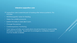 NEONATAL TETANUS.pptx for pediatrics rev | PPTX