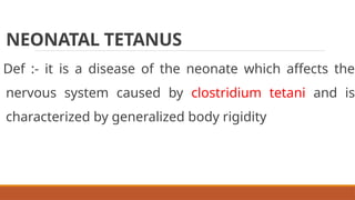NEONATAL TETANUS -MUKINGE College of Nursing.pptx