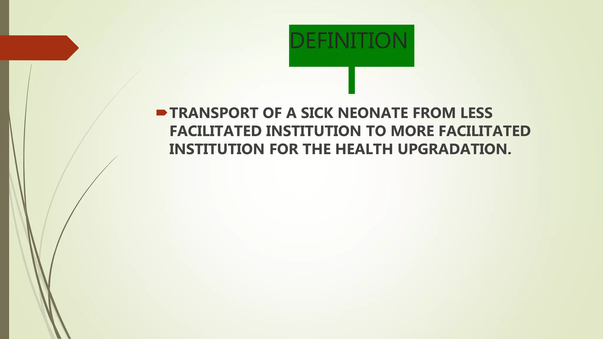 Neonatal transport | PPTX