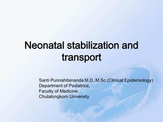 ACEM 201_Neonatal transport and stabilization santi | PPT