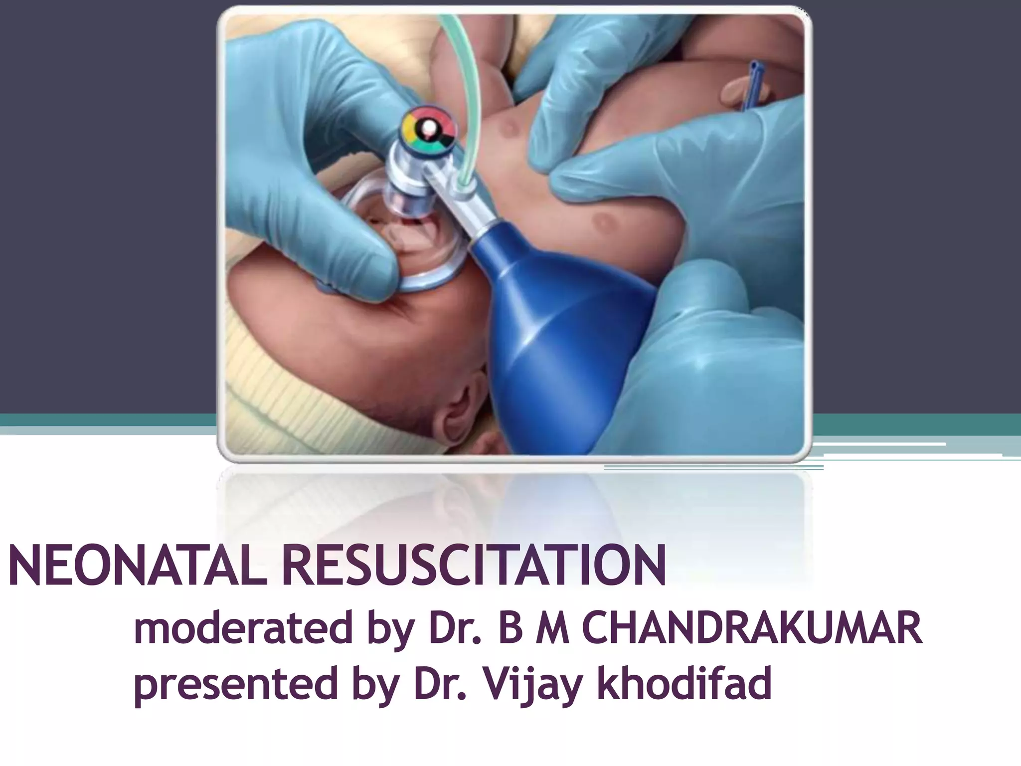 neonatL resuscitation | PPTX