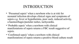 NEONATAL SEPSIS- AETIOLOGY, PATHOPHYSIOLOGY, TREATMENT | PPT