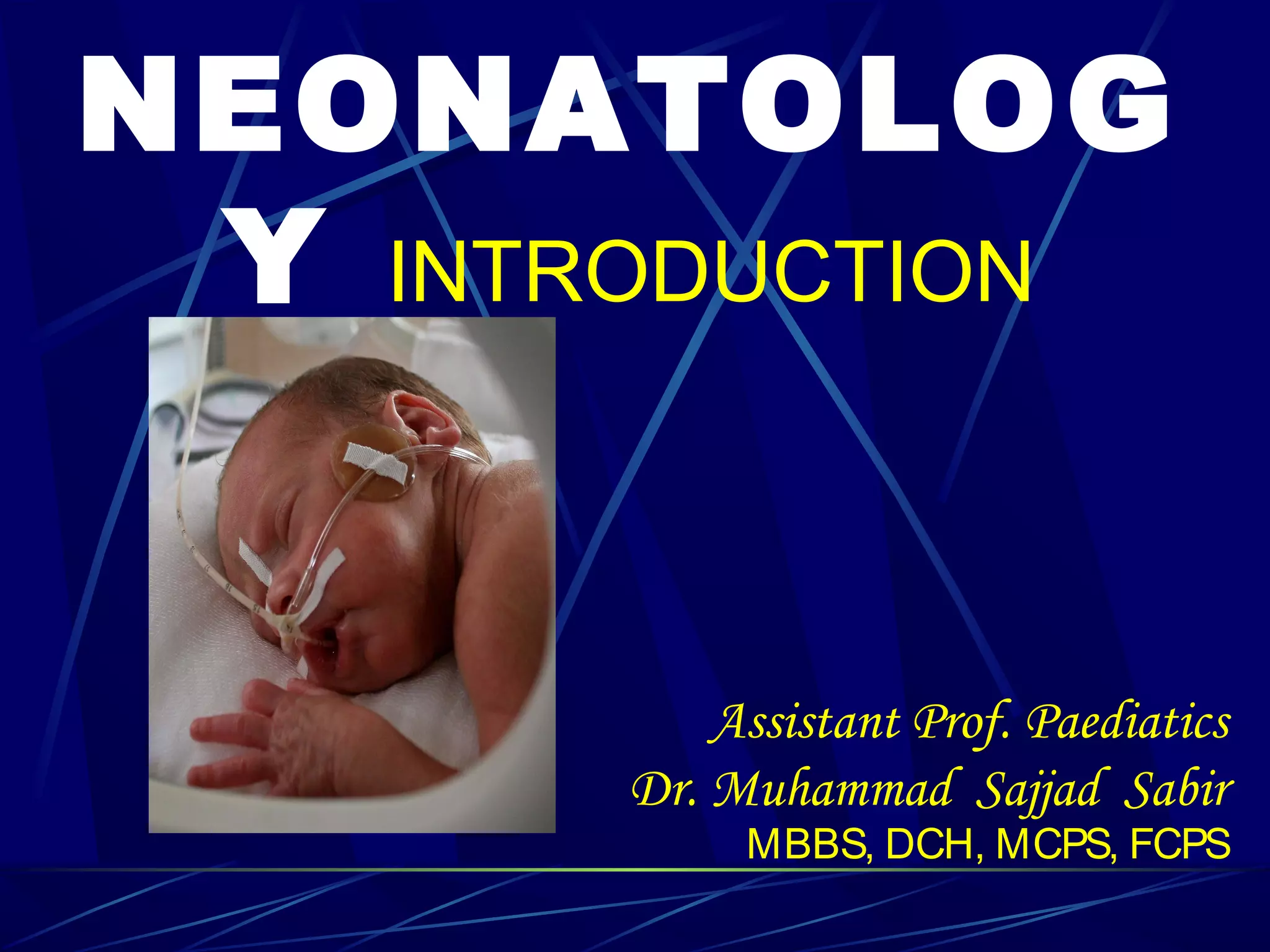 Neonatology intro | PPT