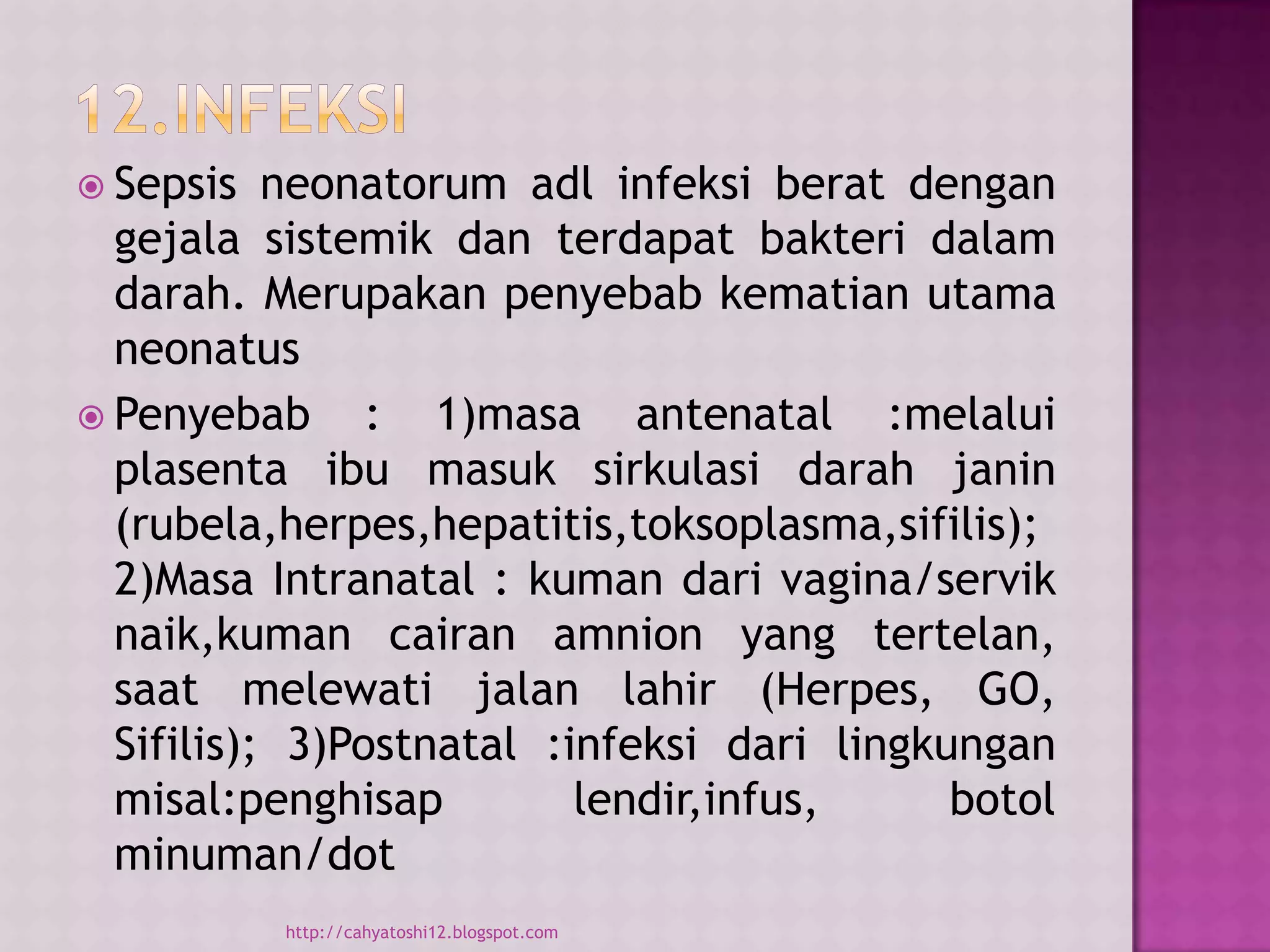 Neonatus dan bayi dengan masalah yang lazim terjadi | PPTX