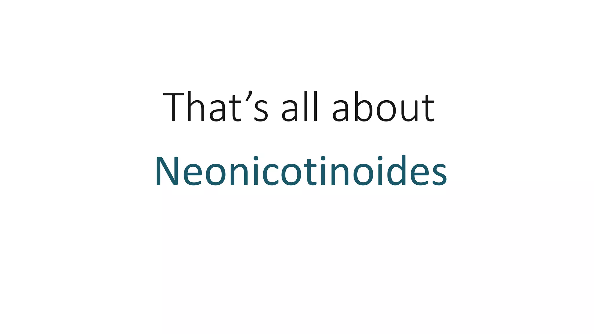 Neonicotinoid | PPTX