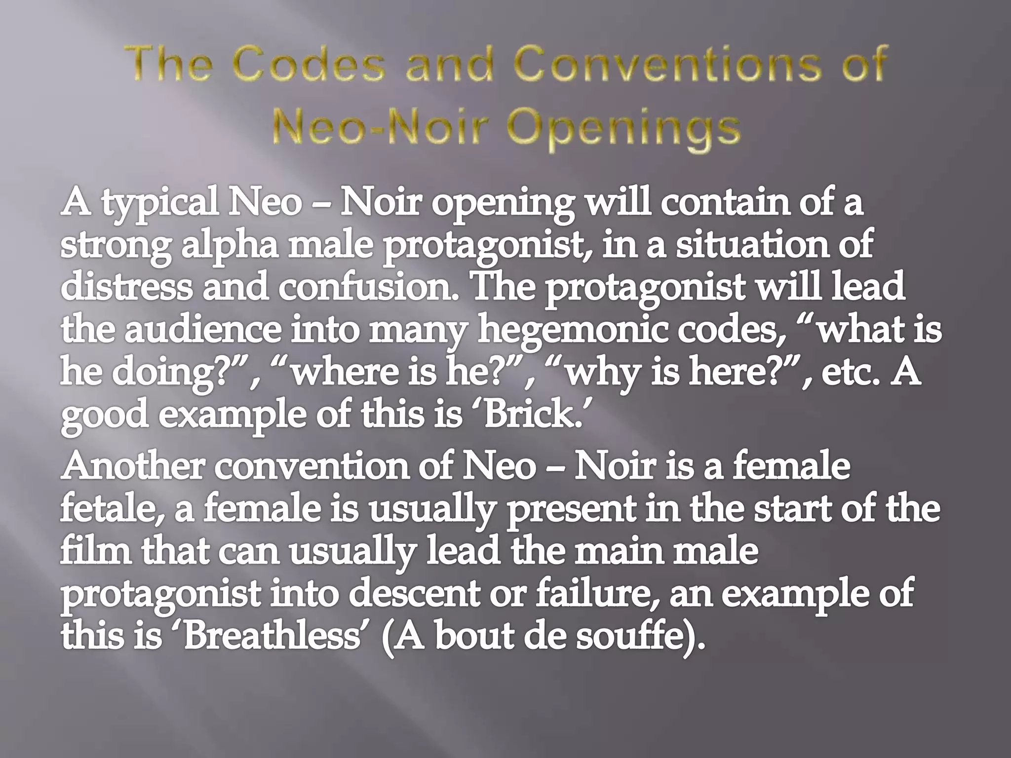 Neo – noir codes and conventions | PPTX