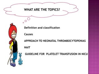 Neonatal thrombocytopenia | PPSX