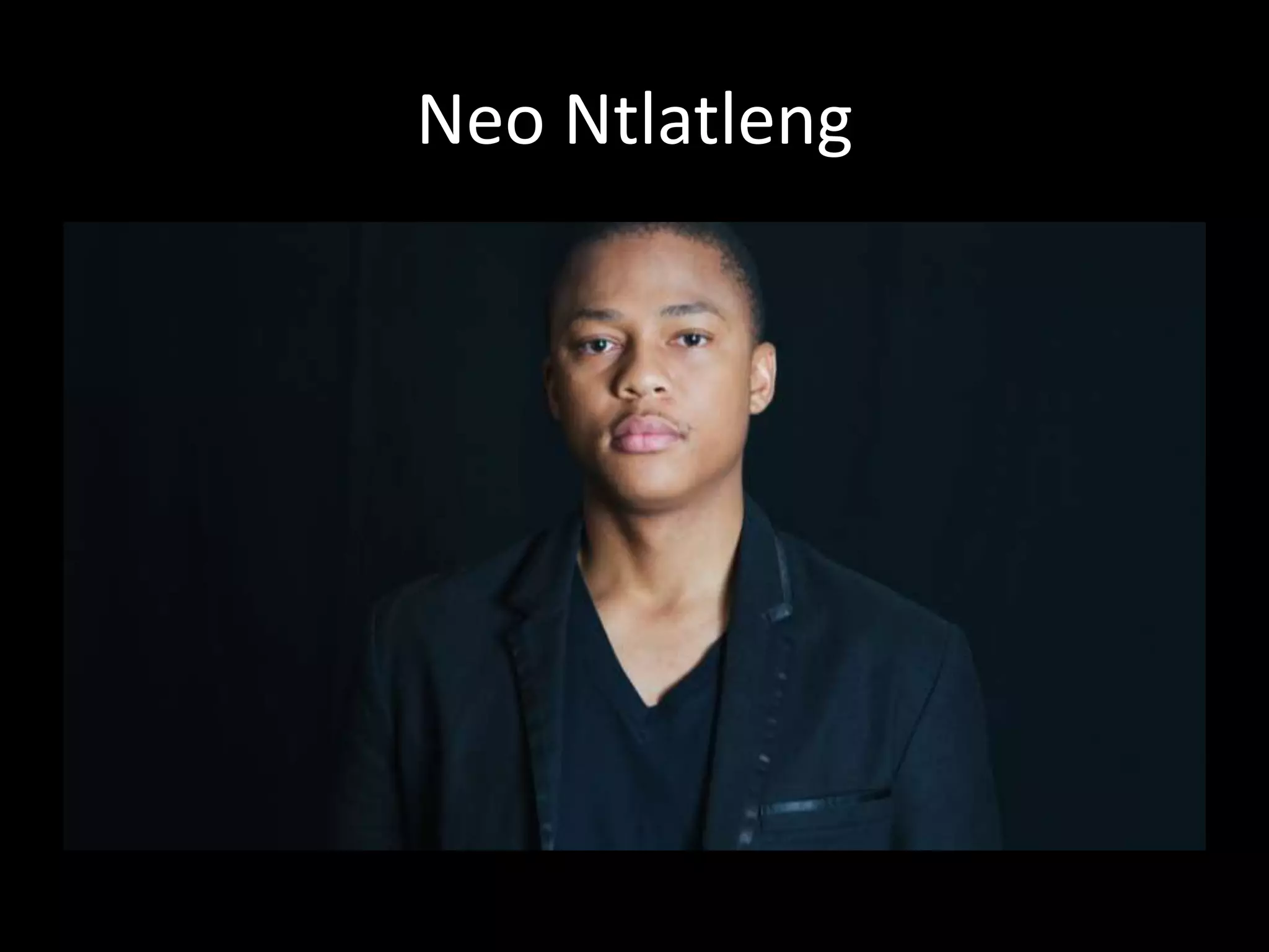 Neo Ntlatleng | PPTX