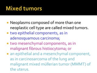 Neoplasia,Growth,definition,Differentiation, .ppt