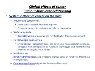 Neoplasia Clincial effects and Spread of cancer | PPTX