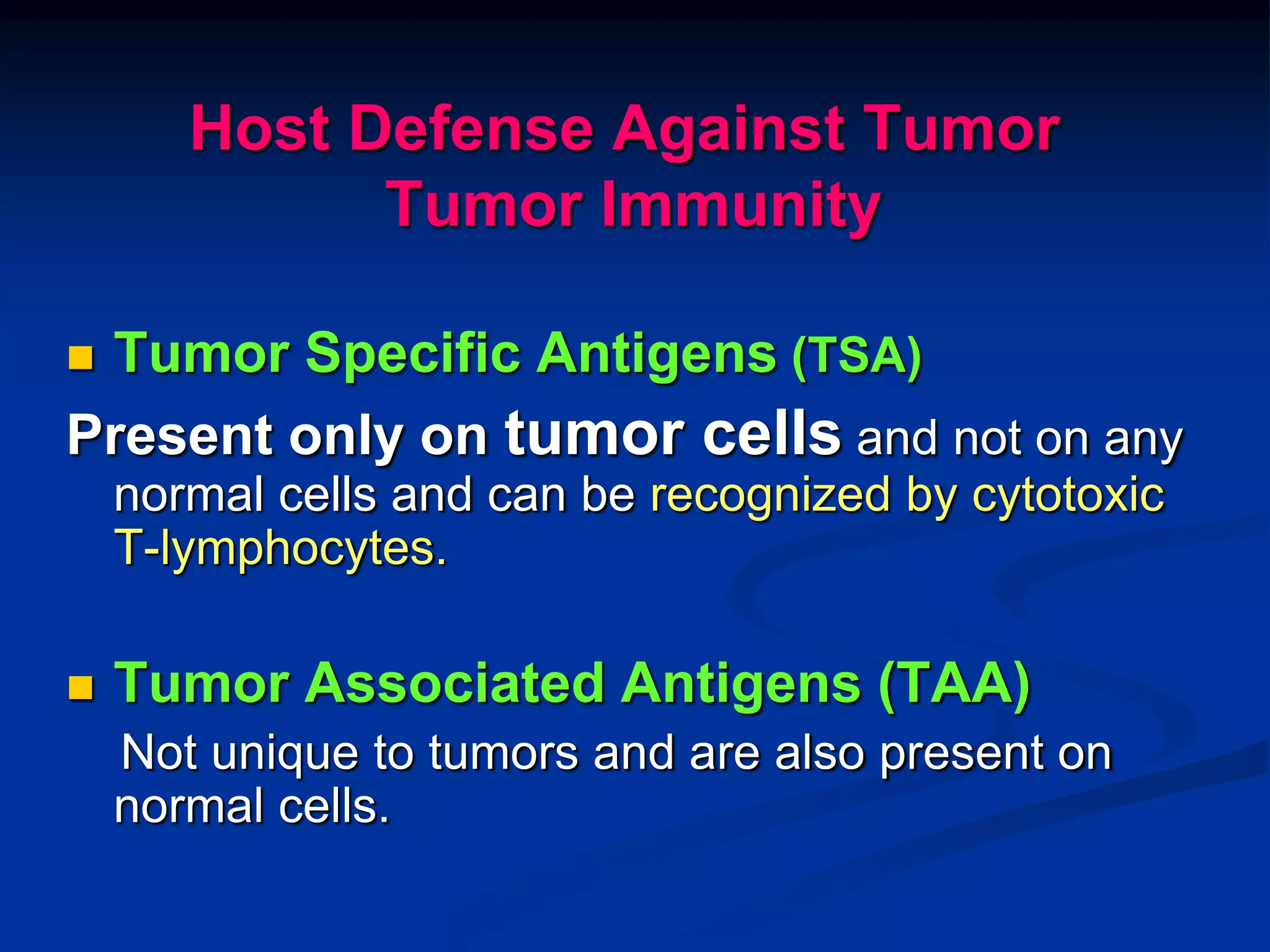 TUMOUR IMMUNOLOGY, CLINICAL ASPECTS OF NEOPLASIA & Clinical Features of ...