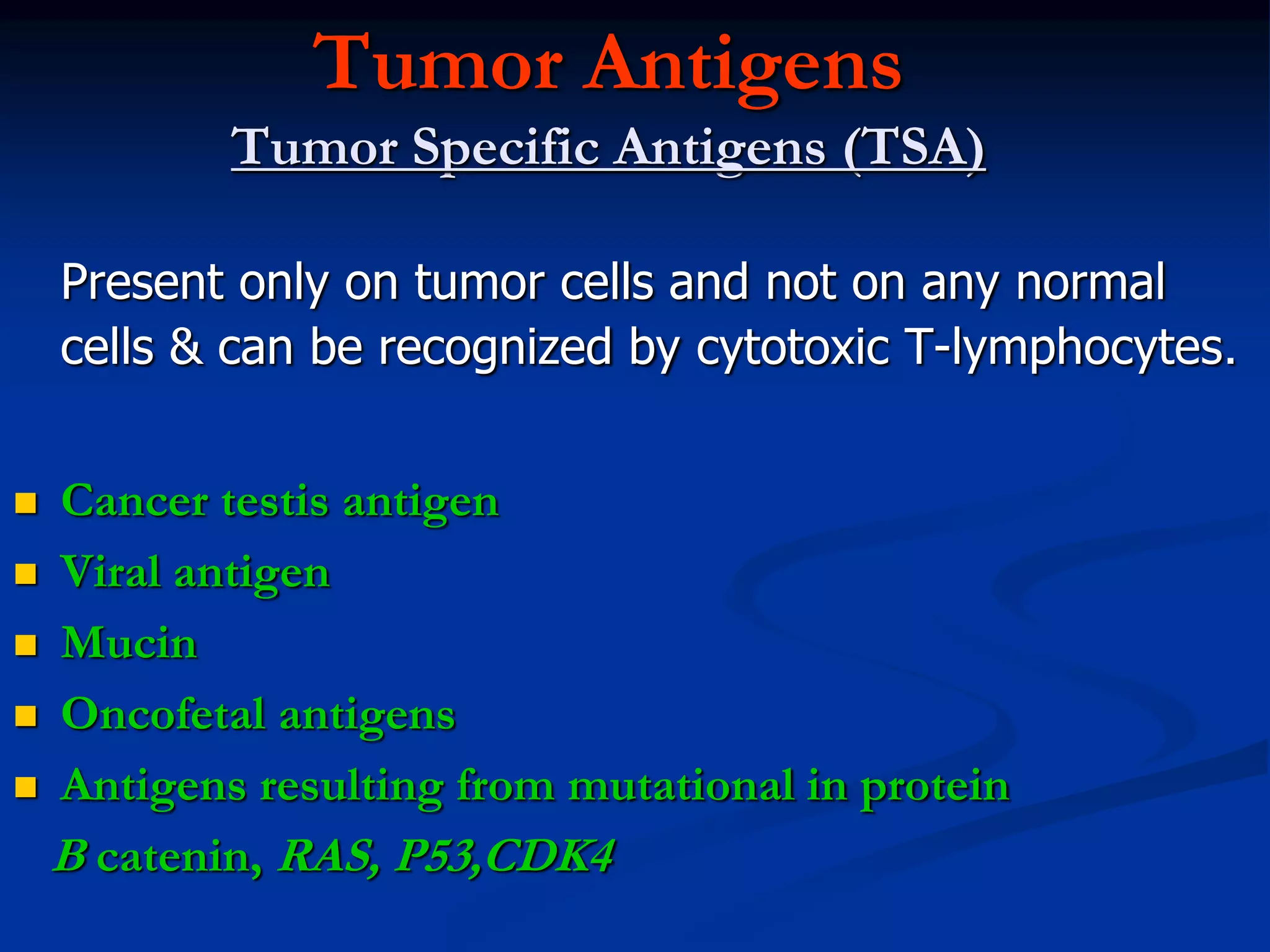 TUMOUR IMMUNOLOGY, CLINICAL ASPECTS OF NEOPLASIA & Clinical Features of ...