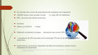 Neoplasias malignas orofaringe | PPTX