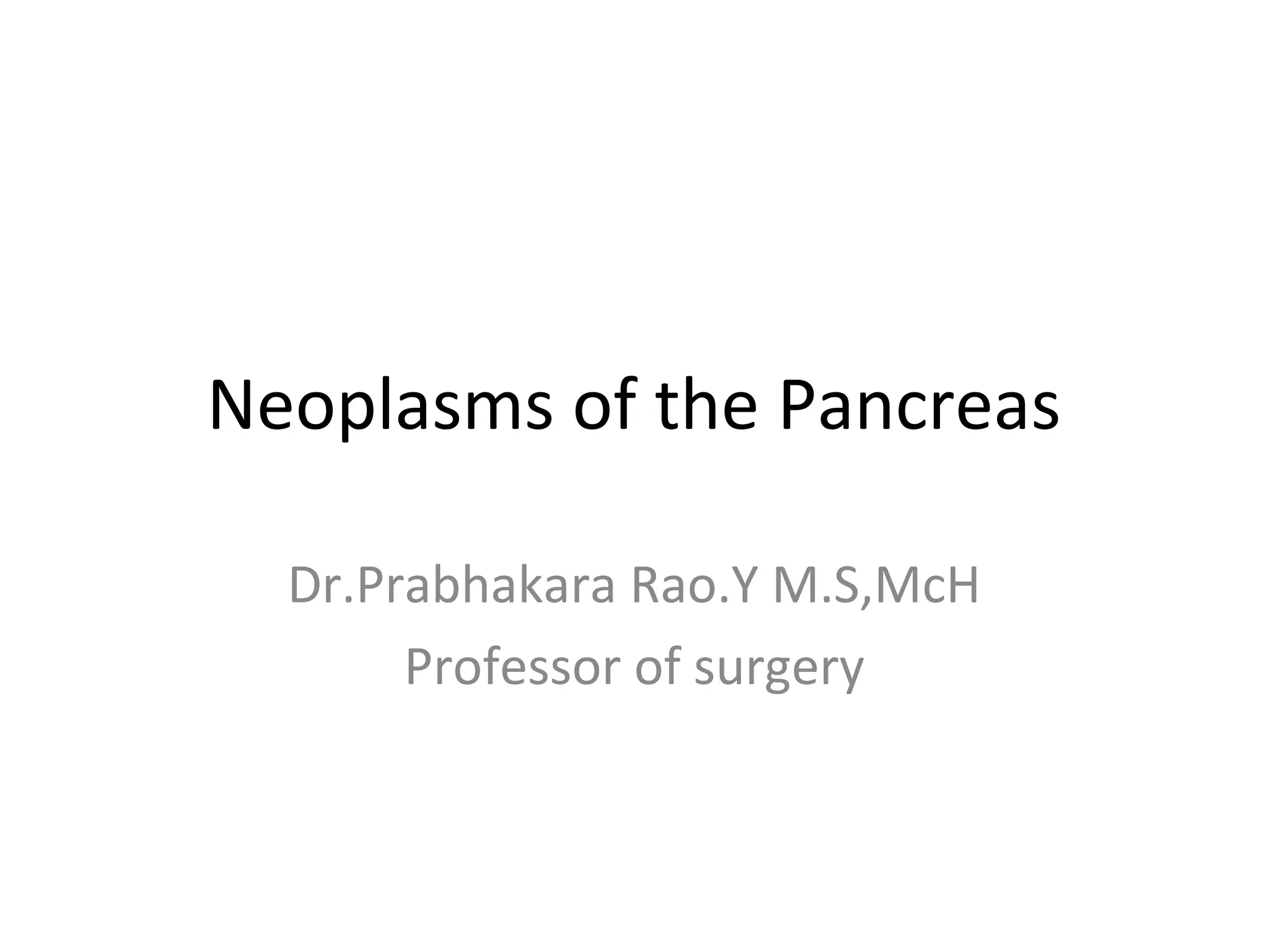 Neoplasm of pancreas | PPT