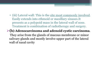 Neoplasms of nasal cavity | PPTX | Ear, Nose and Throat Conditions ...