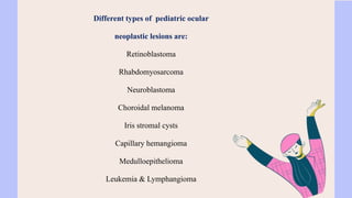 ocular tumors among pediatric patient . | PPTX