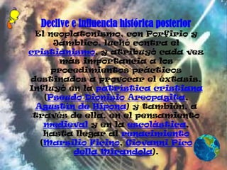 Neoplatonismo 10_1 | PPTX