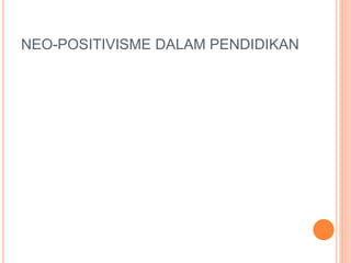 Neopositivisme | PPTX