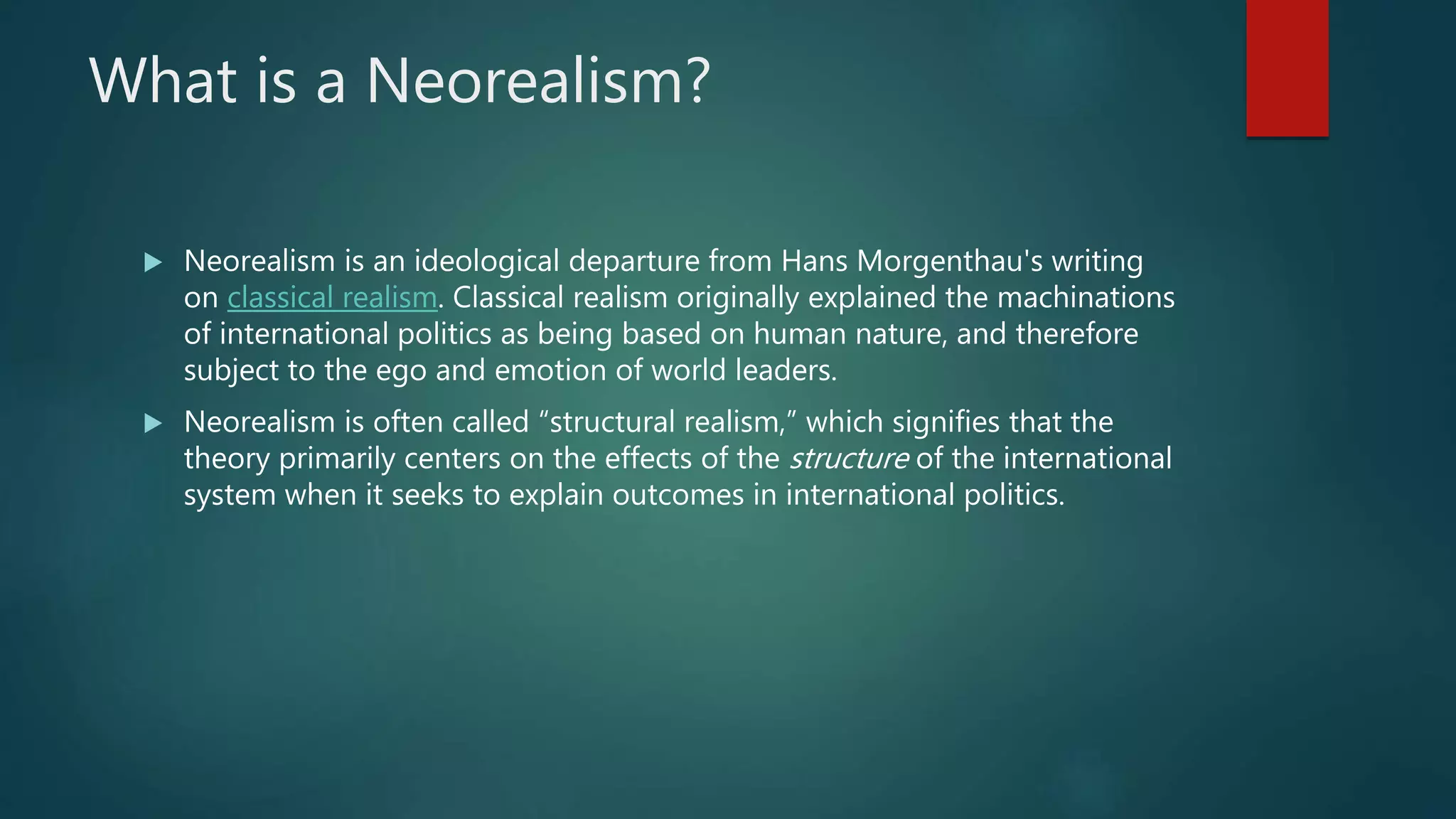 Neorealism and neoliberalism | PPTX