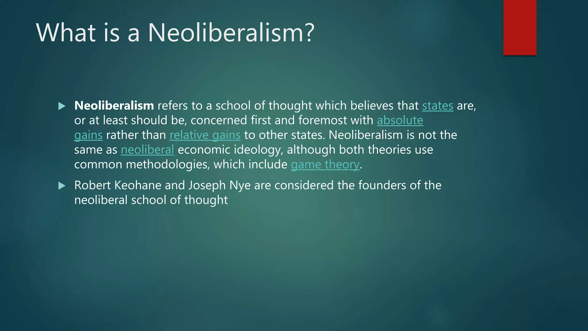 Neorealism and neoliberalism | PPTX