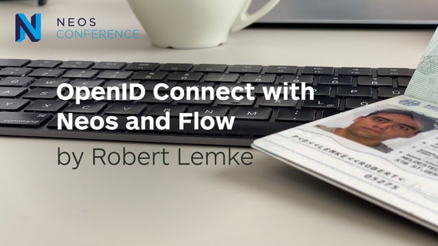 OpenID Connect with Neos and Flow | PPT
