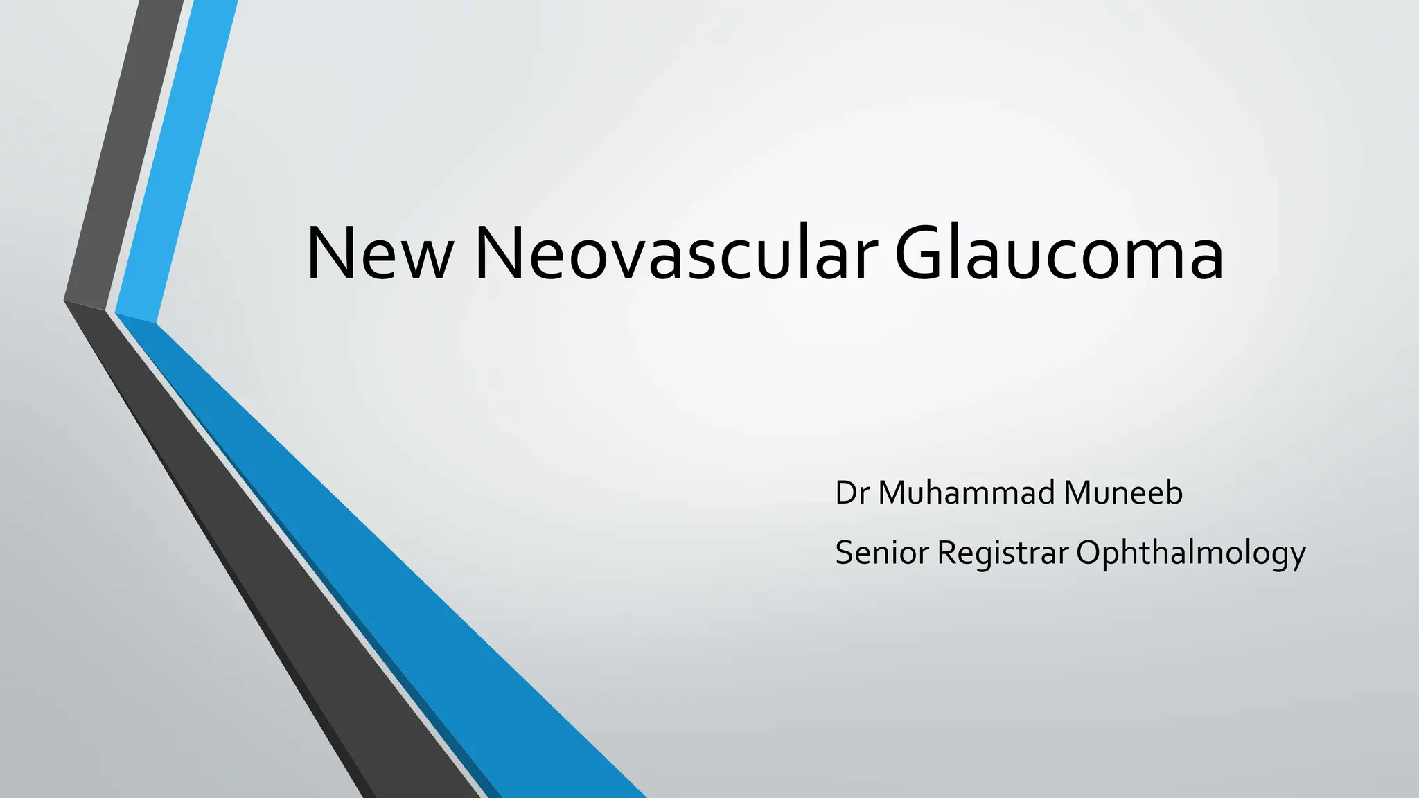 Neovascular Glaucoma presentation made easy | PPTX