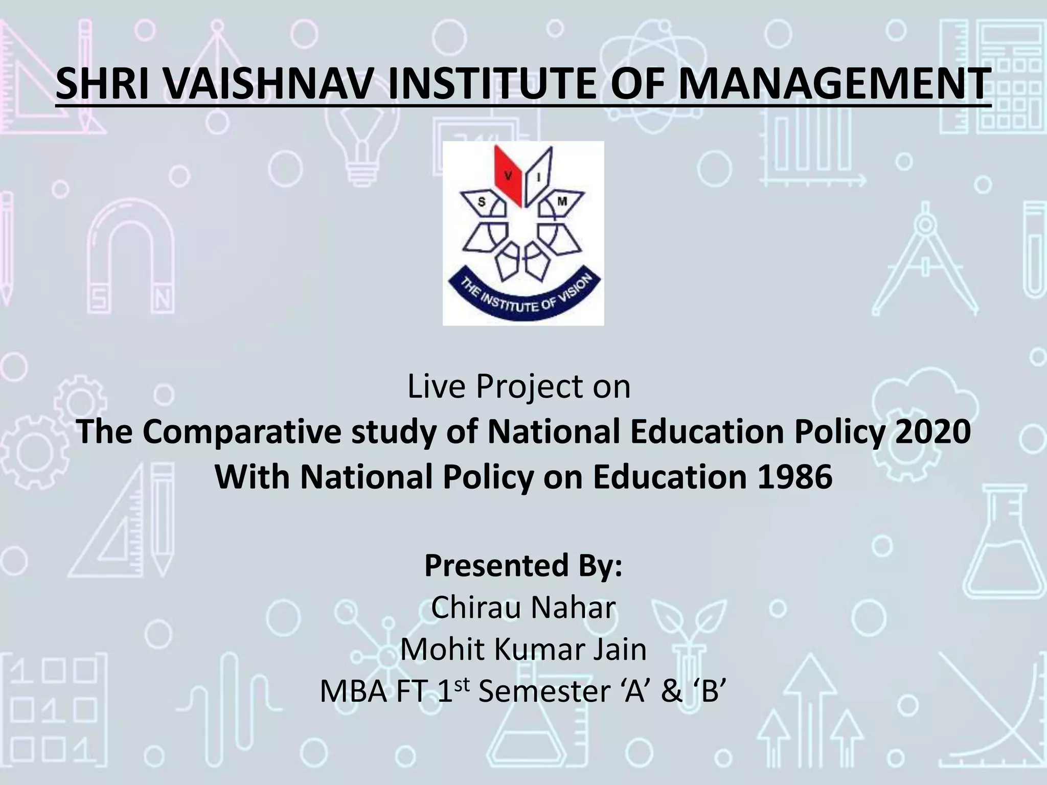 Comparative study of India's National Education Policy 2020 & National Policy on Education 1986 ...