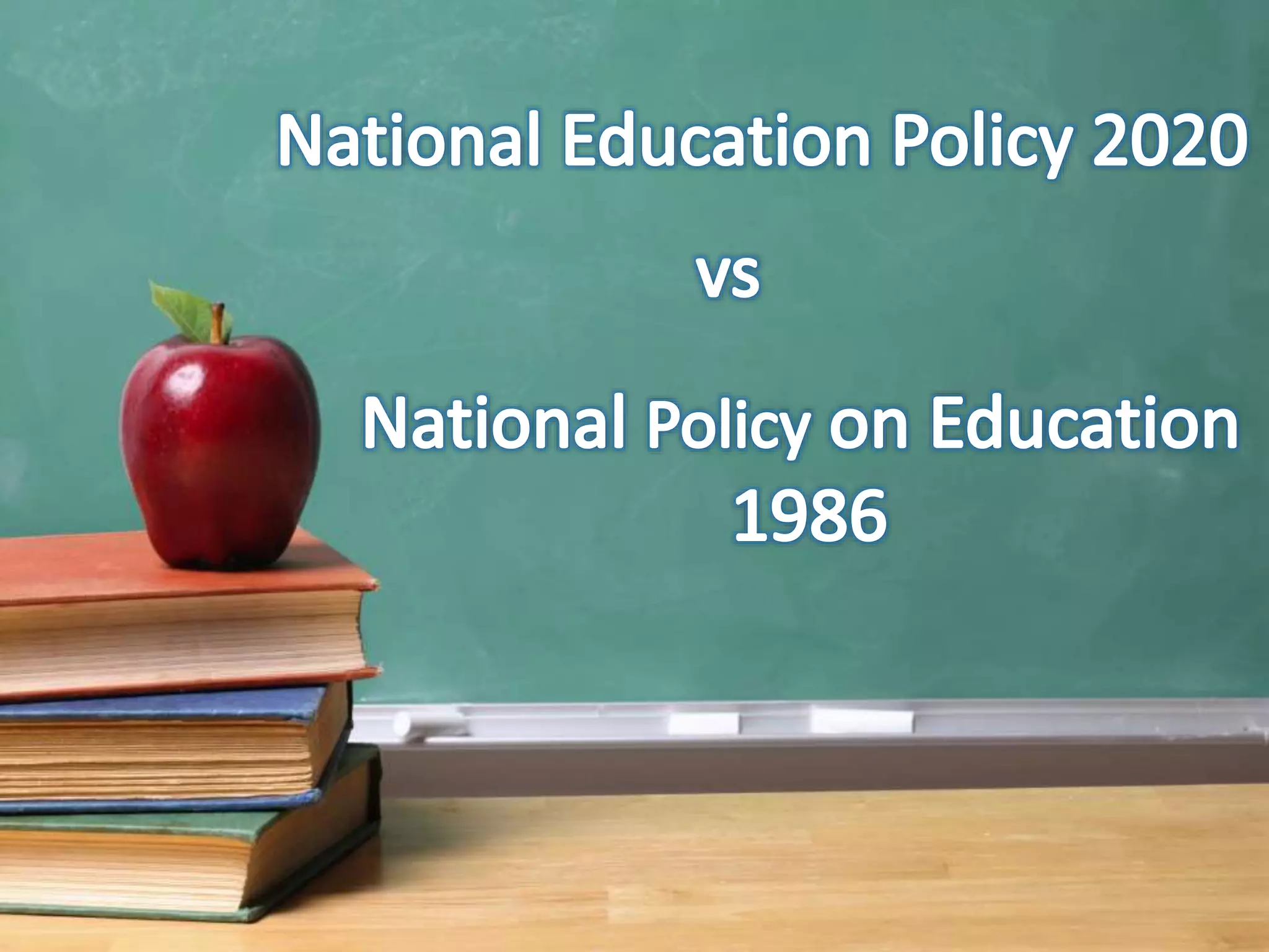 Comparative study of India's National Education Policy 2020 & National Policy on Education 1986 ...