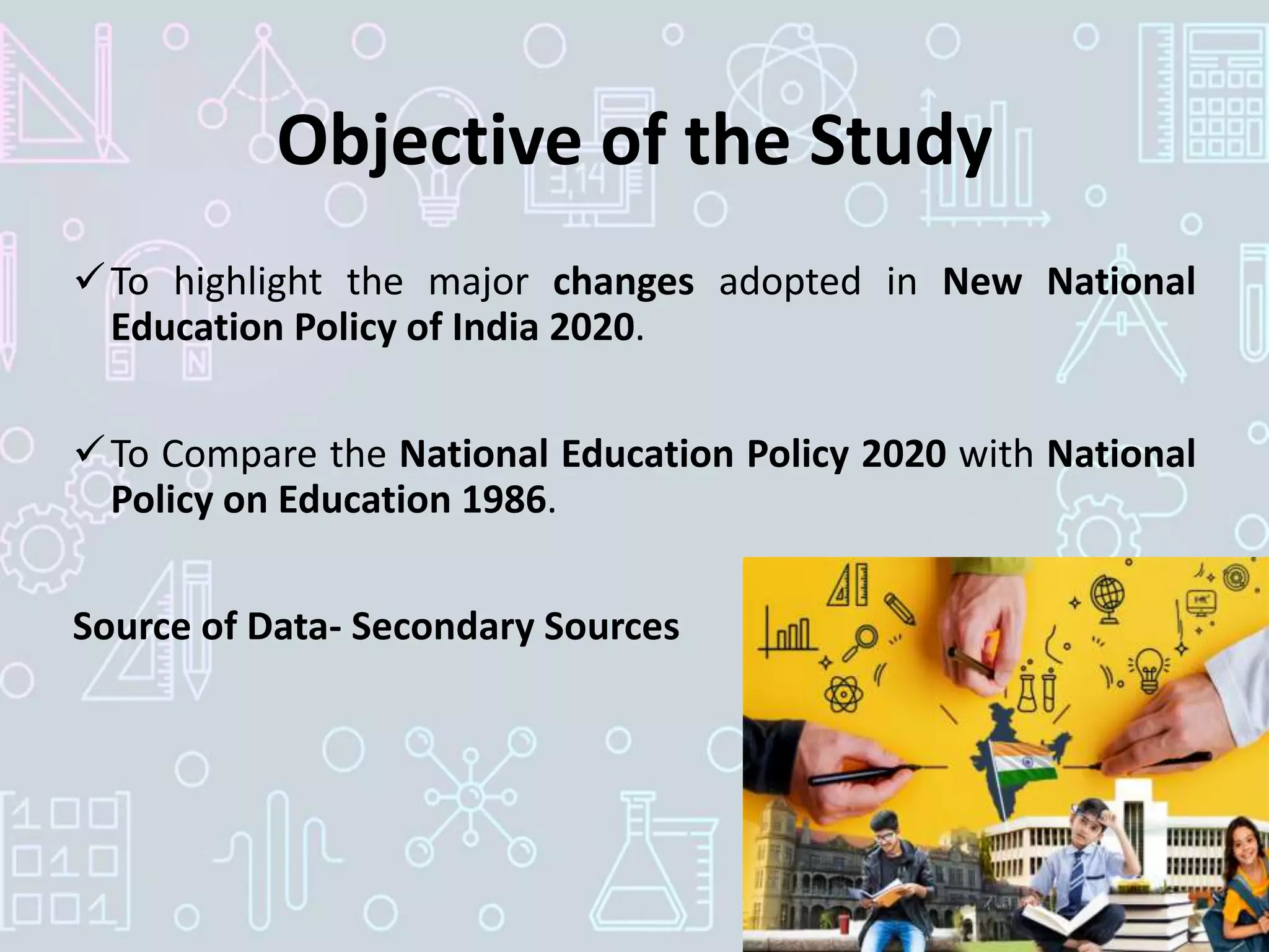 Comparative study of India's National Education Policy 2020 & National Policy on Education 1986 ...