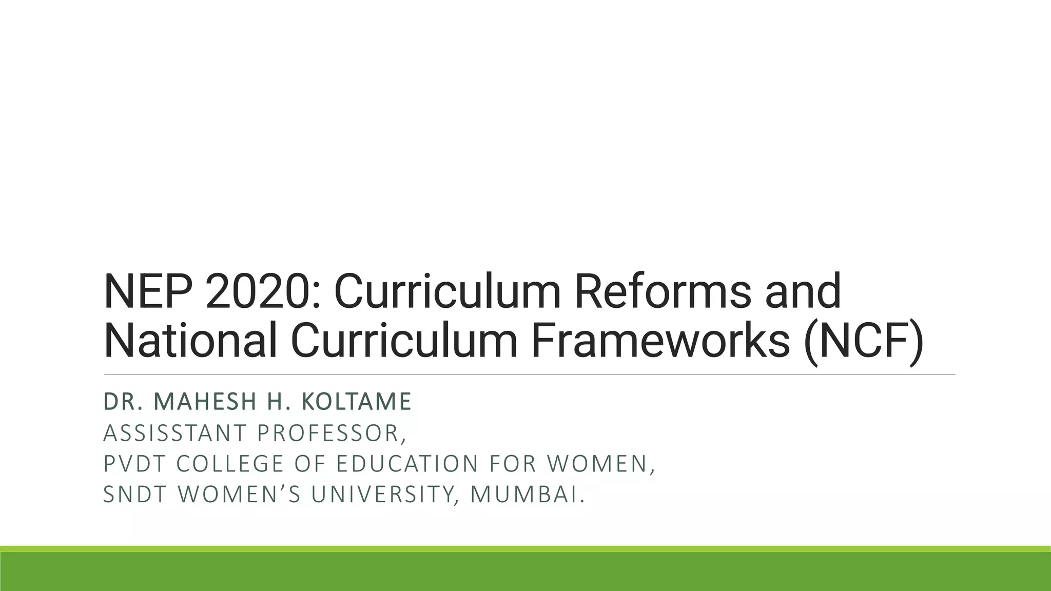 NEP 2020 Curriculum Reforms and National Curriculum Frameworks (NCF).pdf | Education industry ...