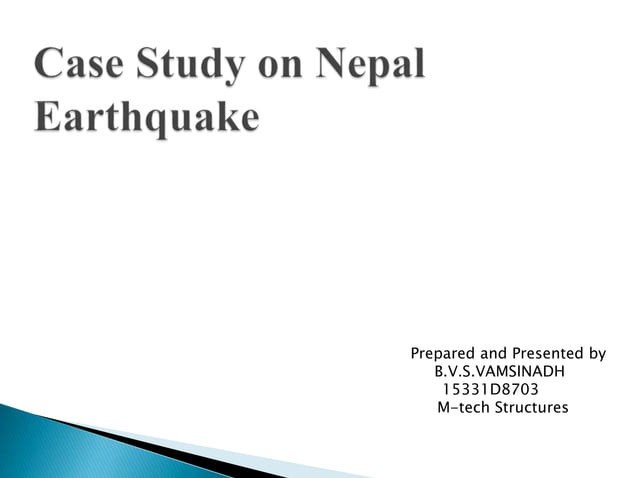 Case Study on Nepal earthquake | PPTX | Geology | Science