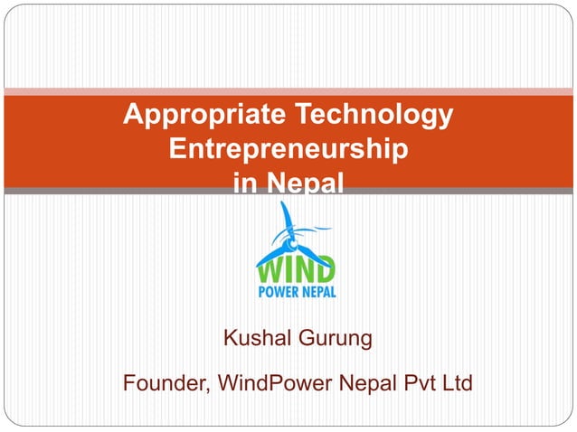 Appropriate Technology Entrepreneurship in Nepal | PPTX