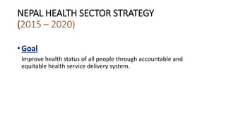 Nepal health sector strategy Outcome 1 | PPTX