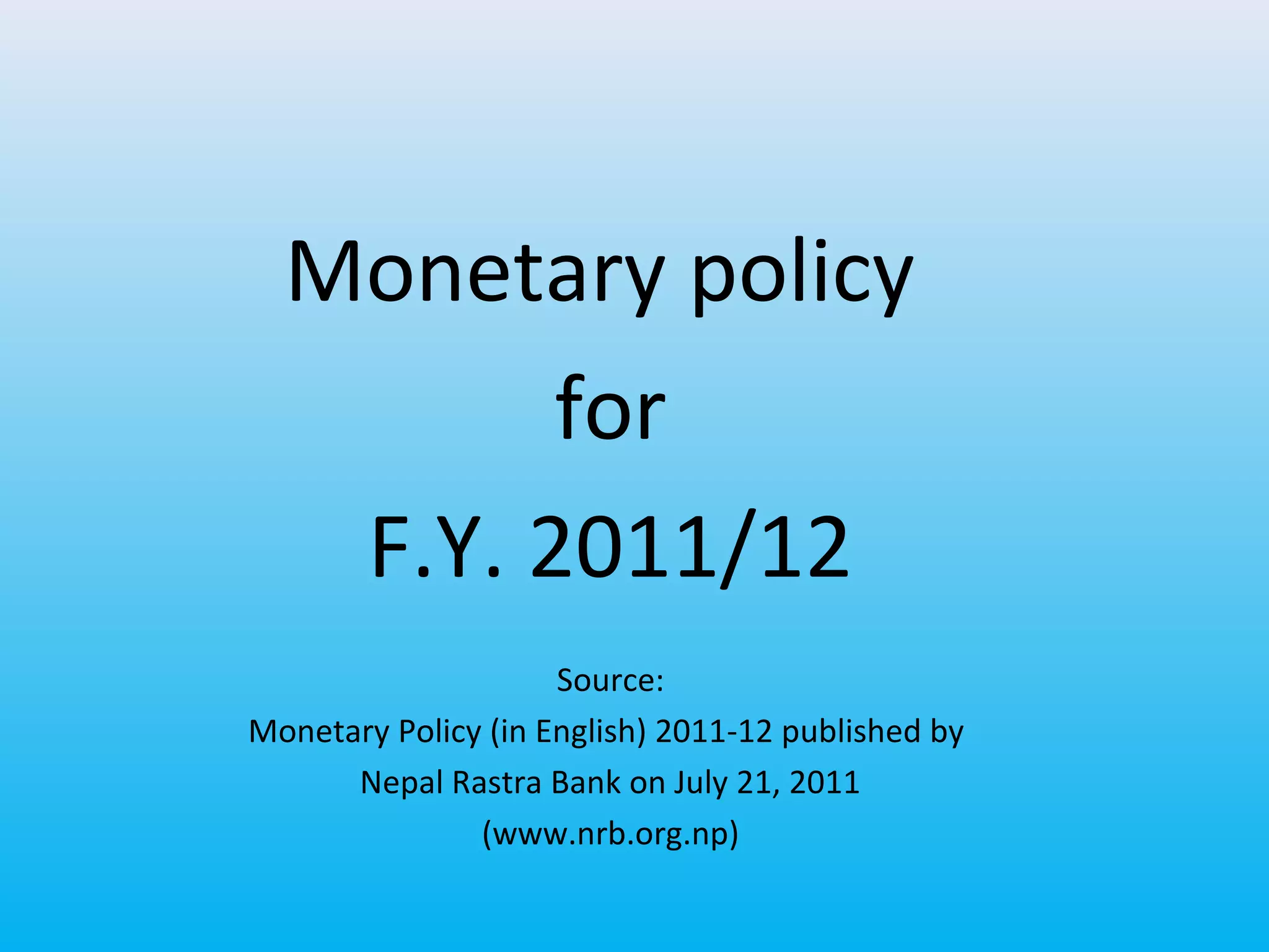 Nepal monetary policy 2011.12