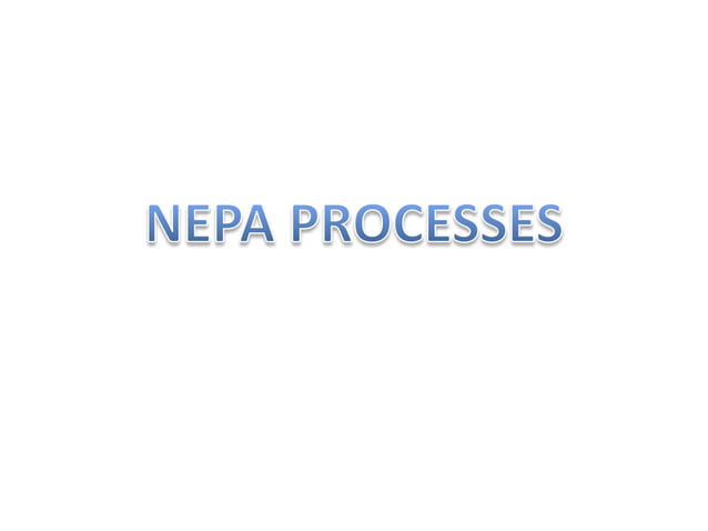 NEPA Processes | PPT